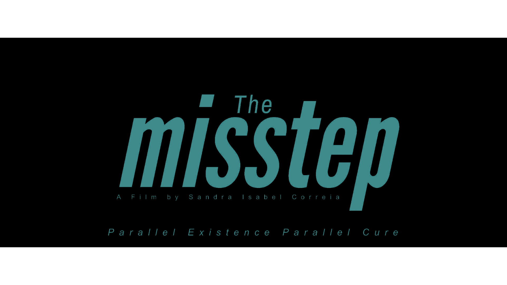 The Misstep - FilmFreeway