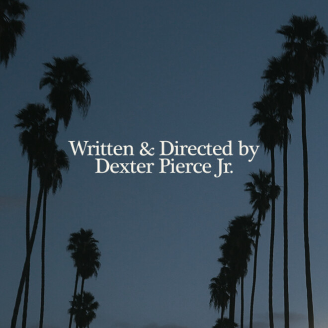 Dexter Pierce Jr. - FilmFreeway