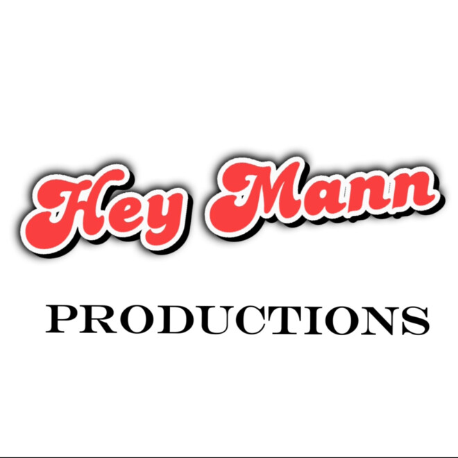 Hey Mann Productions - FilmFreeway